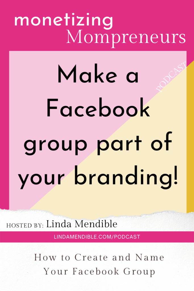 How to Create and Name Your Facebook Group | Linda Mendible