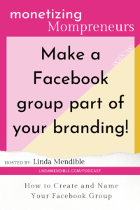 How to Create and Name Your Facebook Group | Linda Mendible