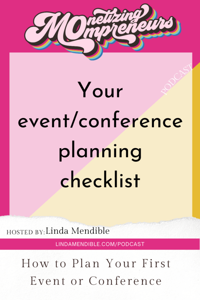 How to Plan Your First Event or Conference: A Checklist | Linda Mendible