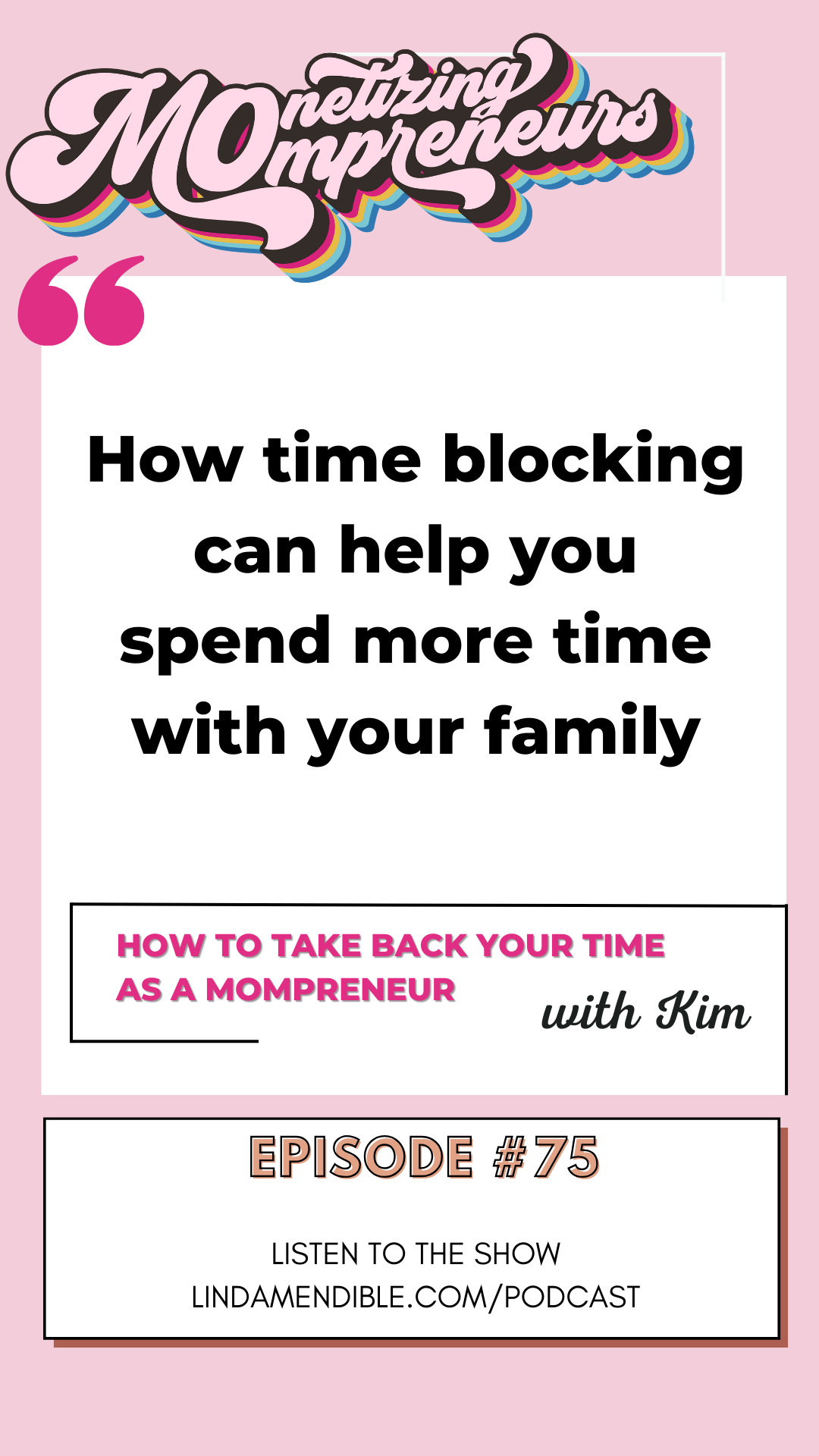 How to Take Back Your Time As a Mompreneur | Linda Mendible